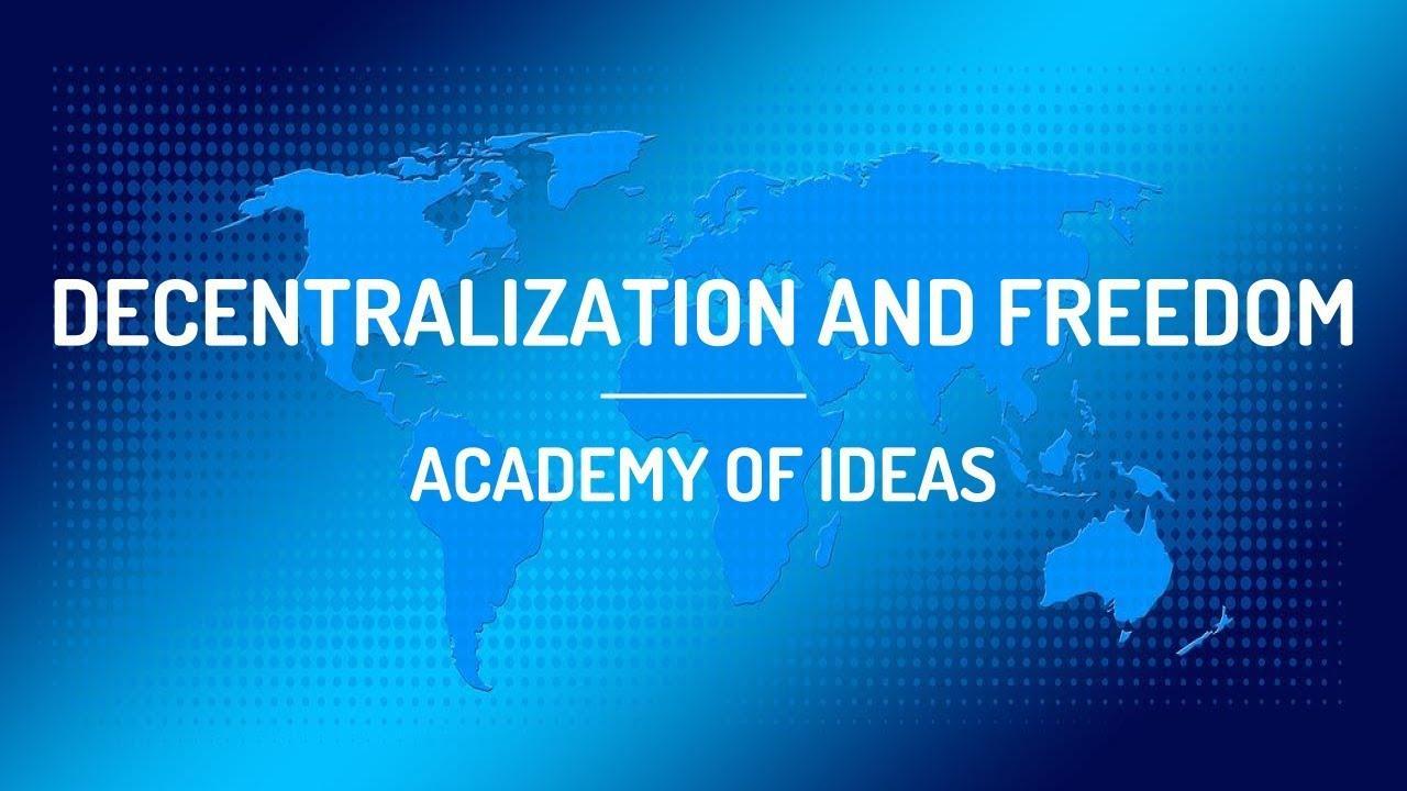 Decentralization And Freedom The Unity Process